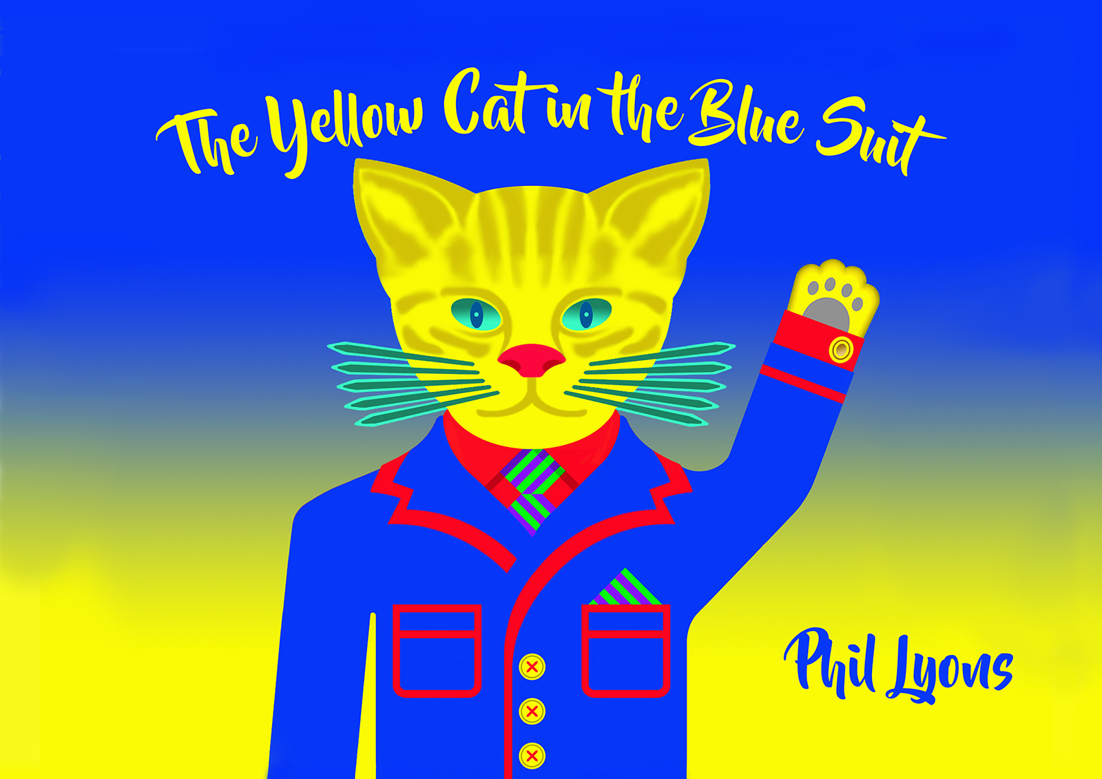 The Yellow Cat in The Blue Suit by Phil Lyons | Goodreads