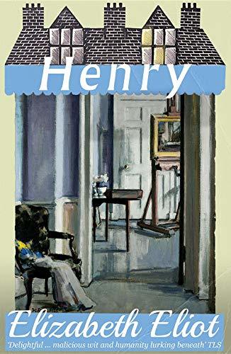 Henry by Elizabeth Eliot | Goodreads
