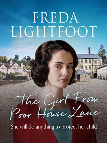The Girl From Poor House Lane by Freda Lightfoot | Goodreads