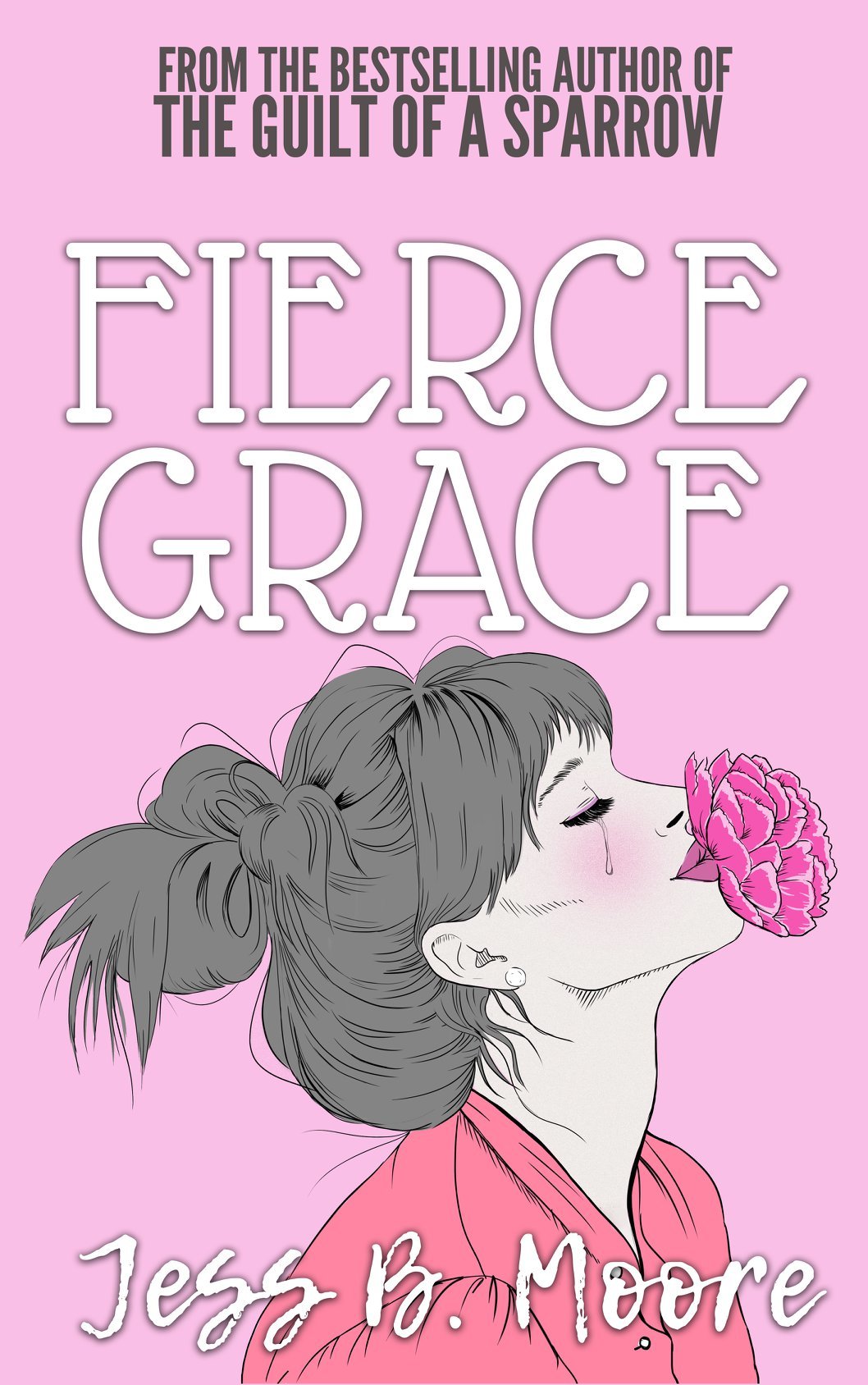 Fierce Grace (Fox River Romance, #2) by Jess B. Moore | Goodreads
