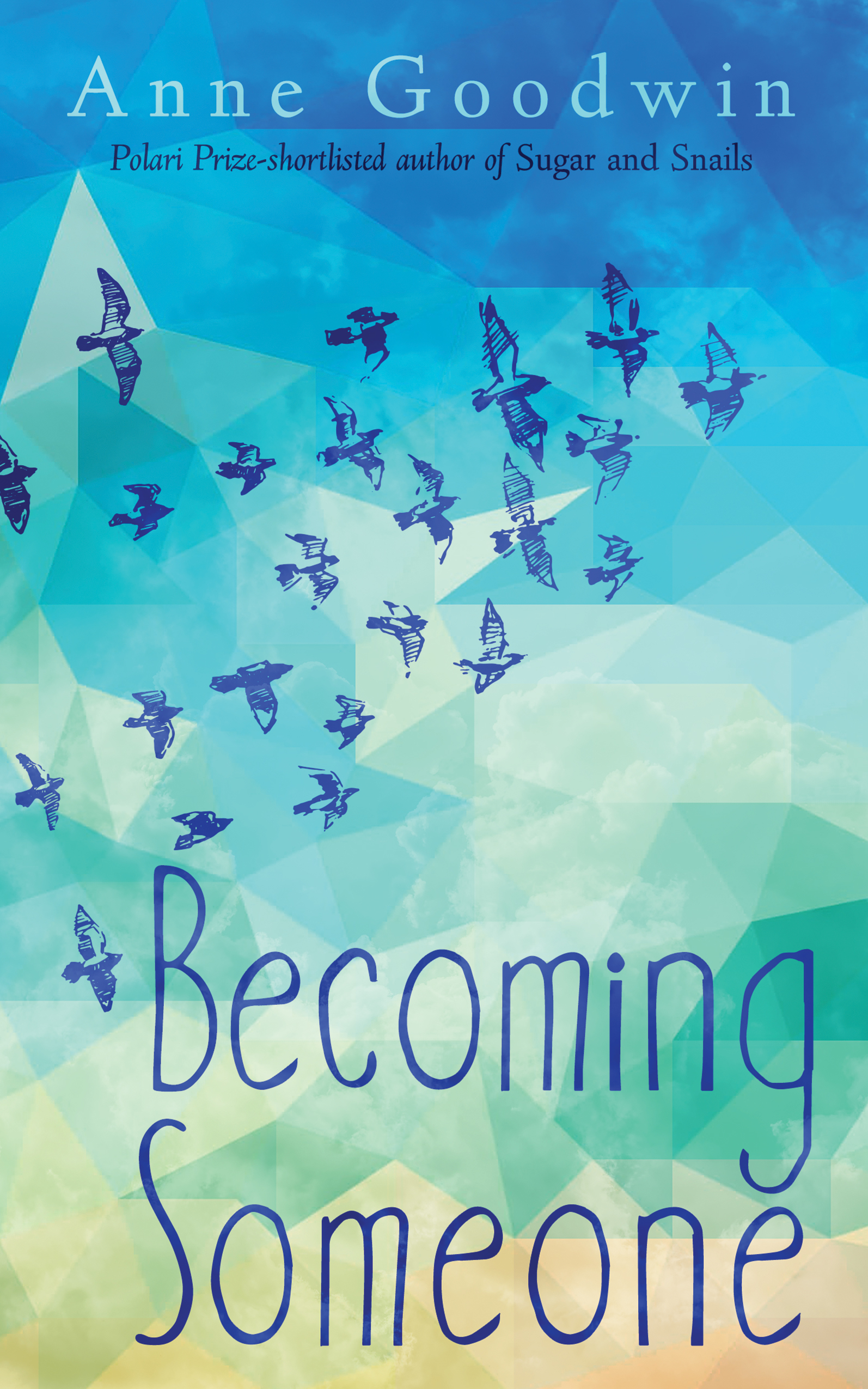 Becoming Someone by Anne Goodwin | Goodreads
