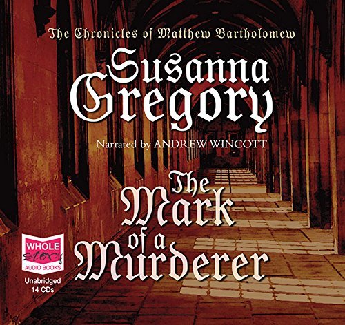 The Mark of a Murderer by Susanna Gregory | Goodreads