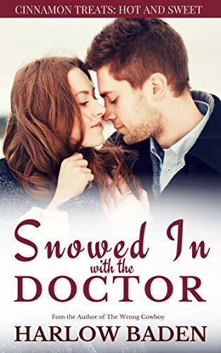 Snowed in with the Doctor by Harlow Baden | Goodreads