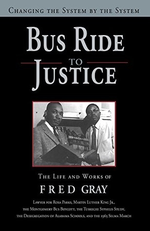 Bus Ride to Justice (Revised Edition): Changing the System by the ...