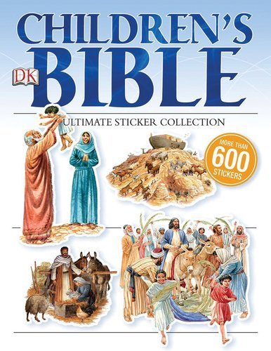 Ultimate Sticker Collection: Children's Bible by D.K. Publishing ...