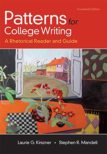 Patterns for College Writing, High School Edition: A Rhetorical Reader ...
