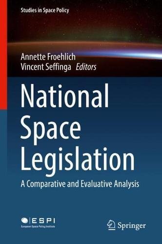 National Space Legislation (Studies in Space Policy, 15) by Froehlich ...