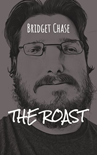 The Roast by Bridget Chase | Goodreads
