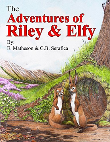 The Adventures of Riley and Elfy by E. Matheson | Goodreads