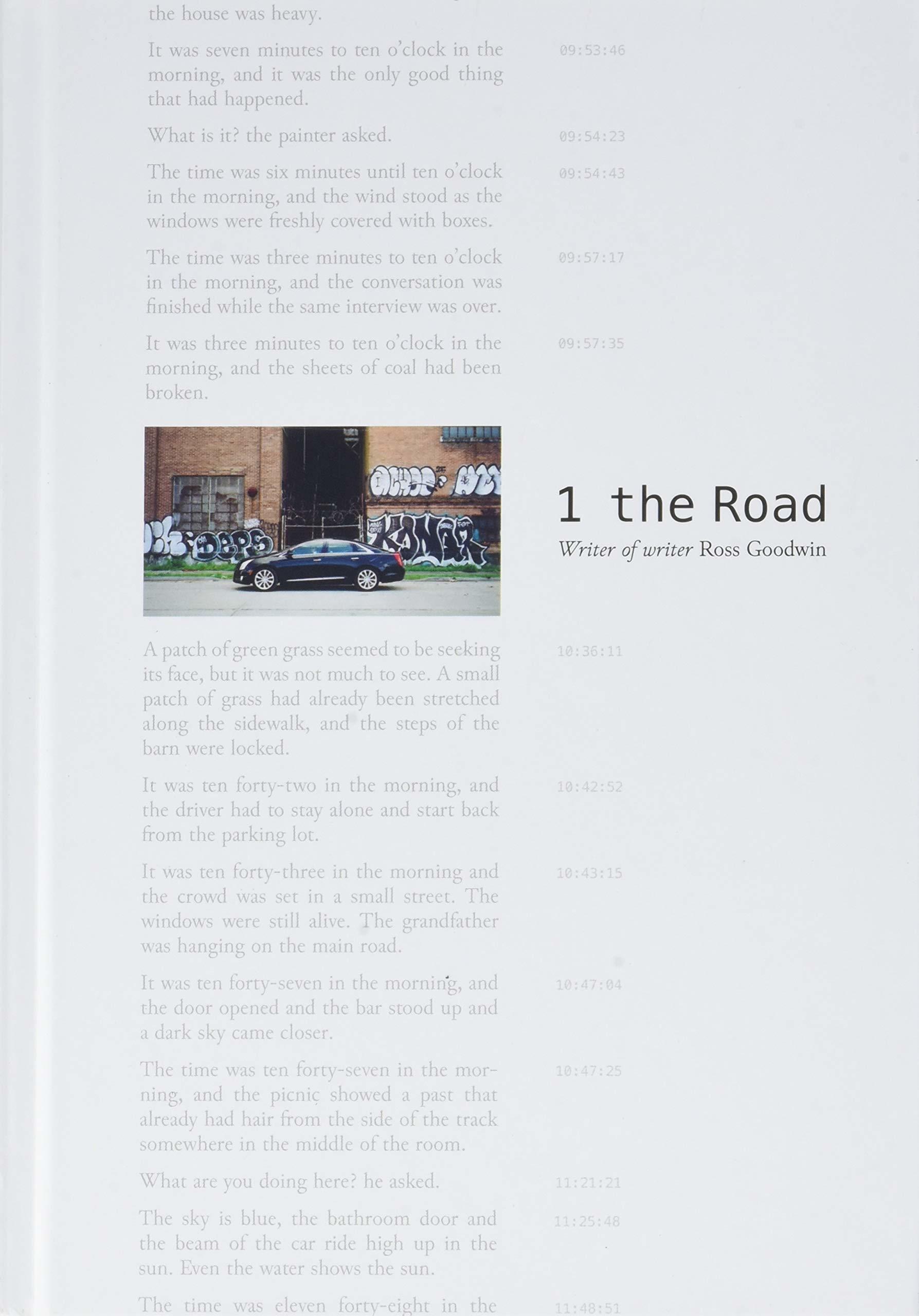 1 the Road by Ross Goodwin | Goodreads