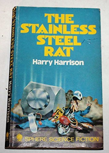 The stainless steel rat by Harry Harrison | Goodreads