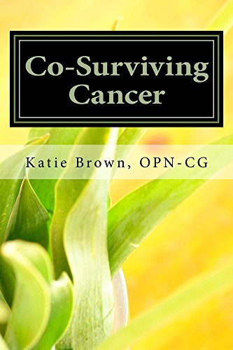Co-Surviving Cancer: The Guide for Cancer Caregivers, Family Members ...