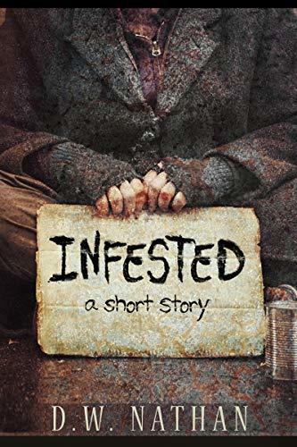 Infested by D.W. Nathan | Goodreads