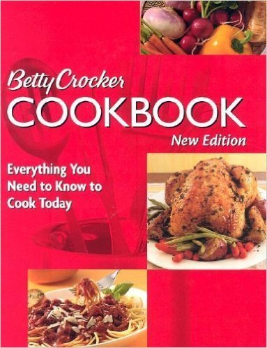 Betty Crocker New Edition Hardcover Cookbook by Betty Crocker | Goodreads