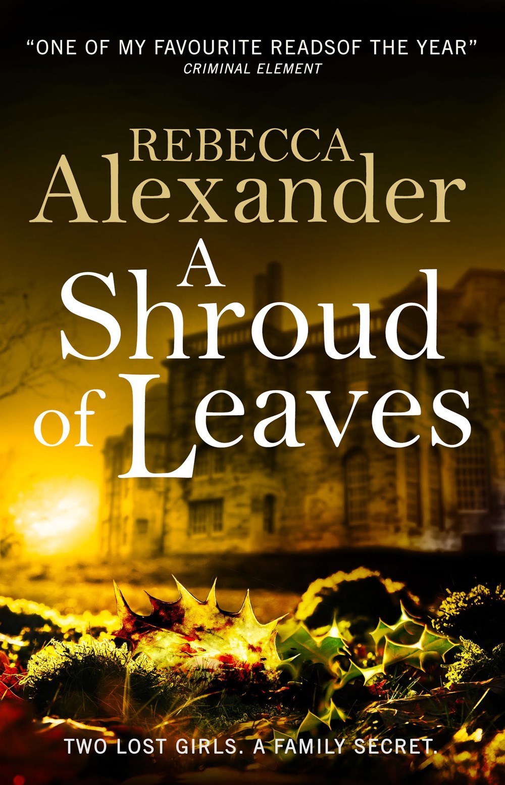 A Shroud of Leaves (Sage Westfield #2) by Rebecca Alexander | Goodreads