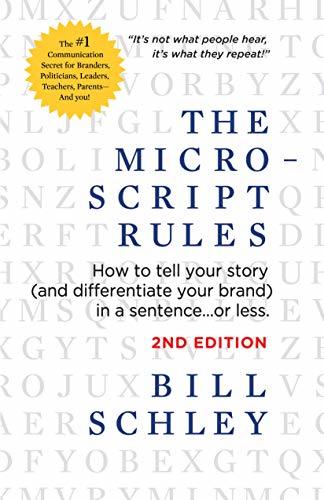 The Micro-Script Rules - 2nd Edition: How to tell your story (and ...
