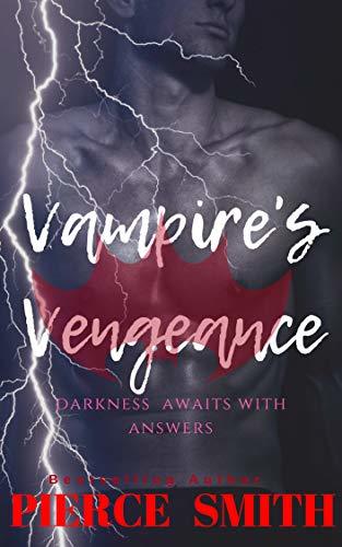 Vampire's Vengeance by Pierce Smith | Goodreads