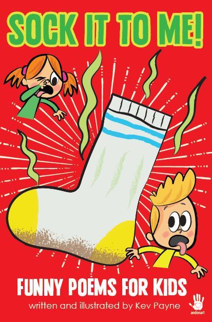 Sock It To Me! by Kevin Payne | Goodreads