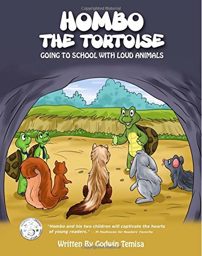 Hombo The Tortoise: Going To School With Loud Animals by Godwin Temisa ...
