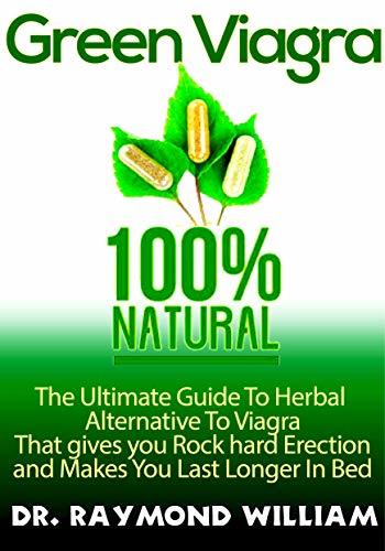 GREEN VIAGRA: The ultimate book guide to herbal alternative to viagra ...