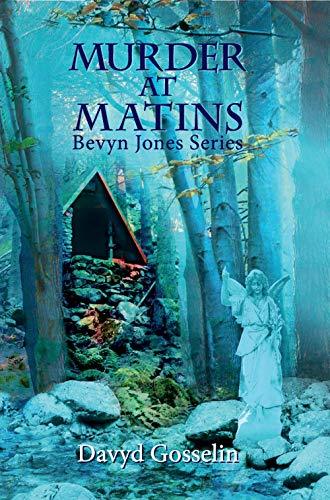Murder at Matins (Bevyn Jones Book 2) by Davyd Gosselin | Goodreads