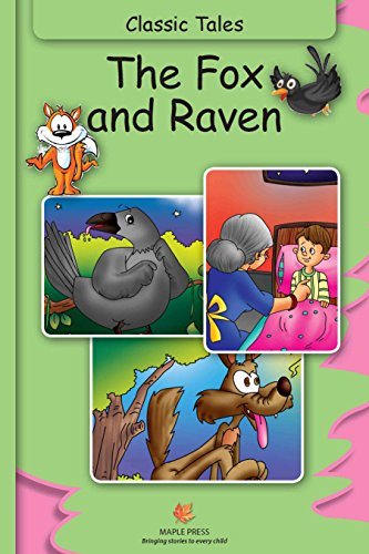The Fox and Raven (Fully Illustrated): Classic Tales by Maple Press ...