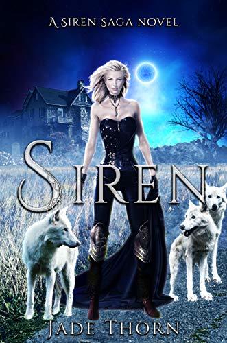 Siren (Siren Saga, #1) by Jade Thorn | Goodreads
