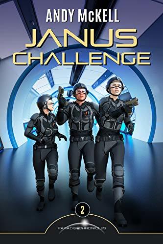 Janus Challenge (Janus Paradisi Book 2) by Andy McKell | Goodreads