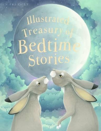 Illustrated Treasury of Bedtime Stories by Richard Kelly | Goodreads