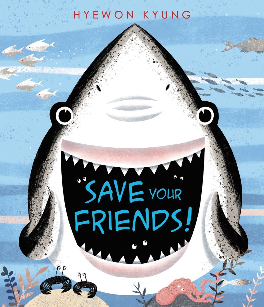 Save Your Friends! by Hyewon Kyung | Goodreads