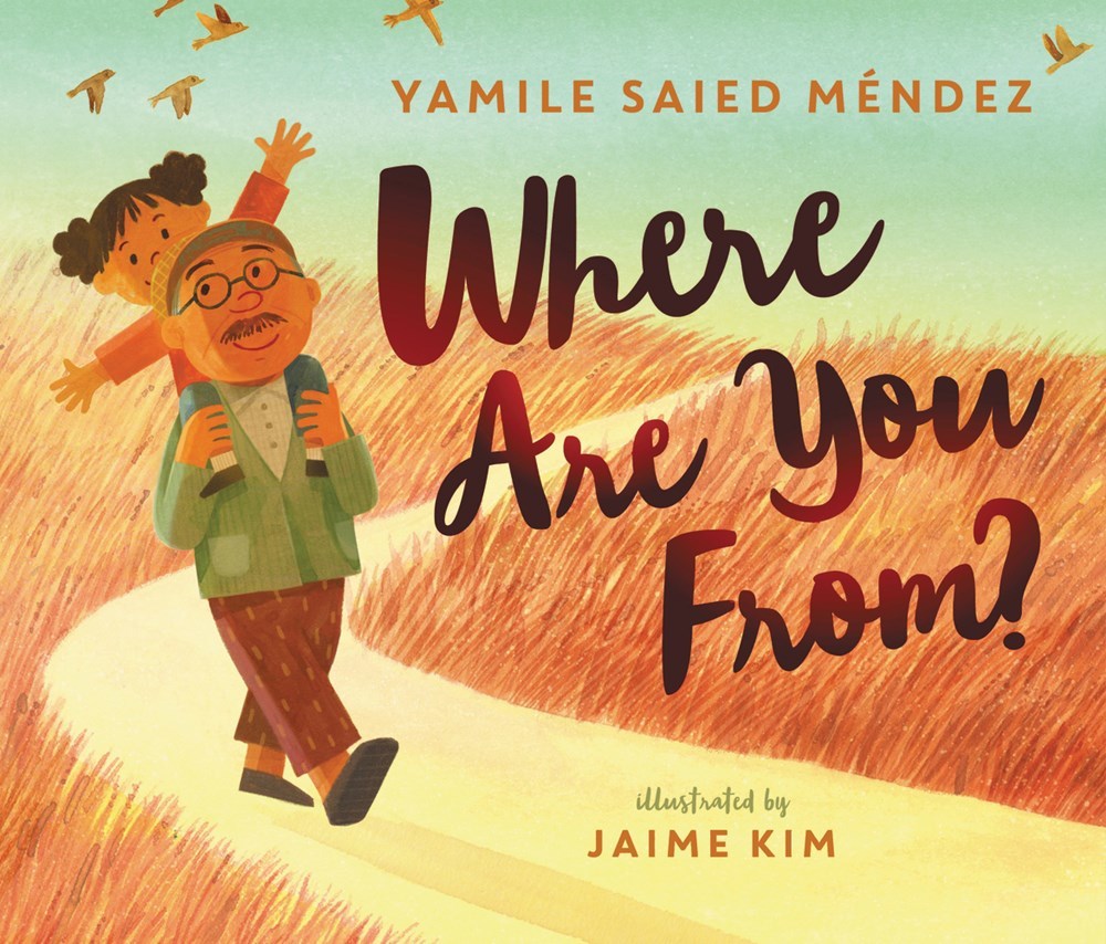 Where Are You From? by Yamile Saied Méndez | Goodreads