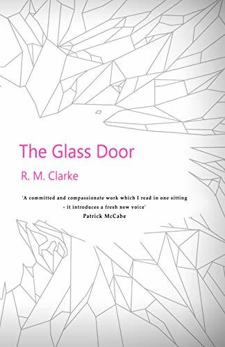 The Glass Door by R.M. Clarke | Goodreads