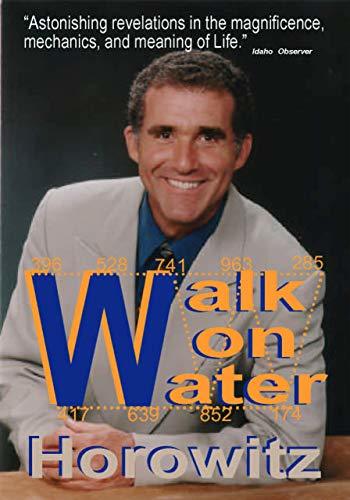Walk On Water by Leonard G. Horowitz | Goodreads