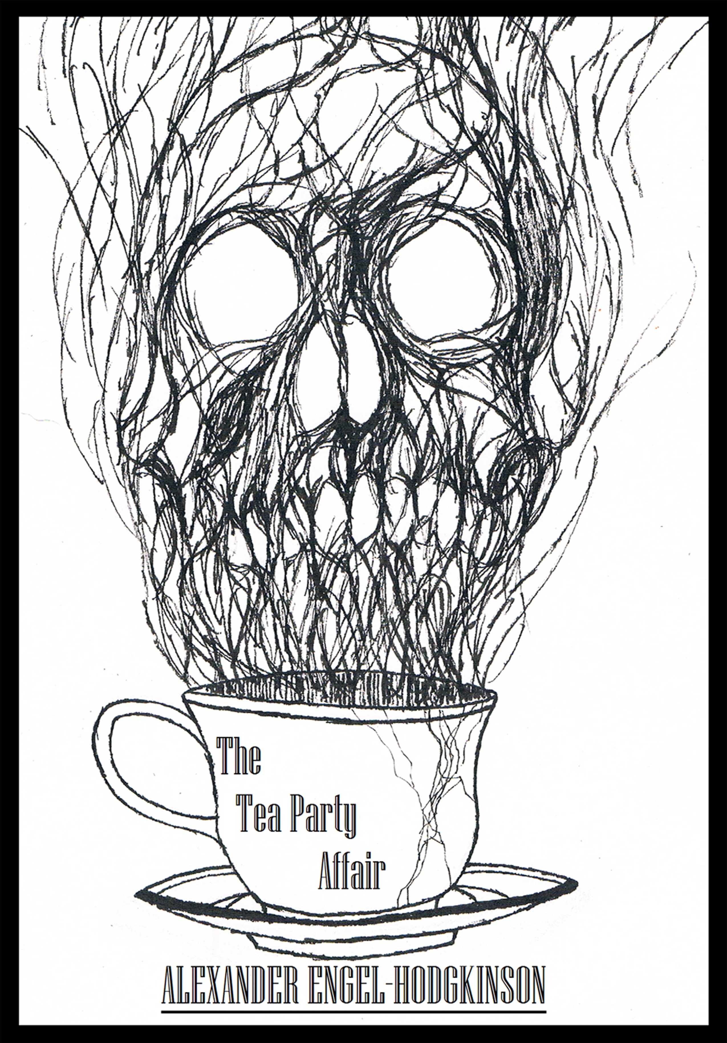 The Tea Party Affair by Alexander Engel-Hodgkinson | Goodreads