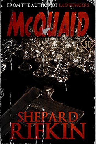 McQuaid (Damian McQuaid Mysteries Book 1) by Shepard Rifkin | Goodreads