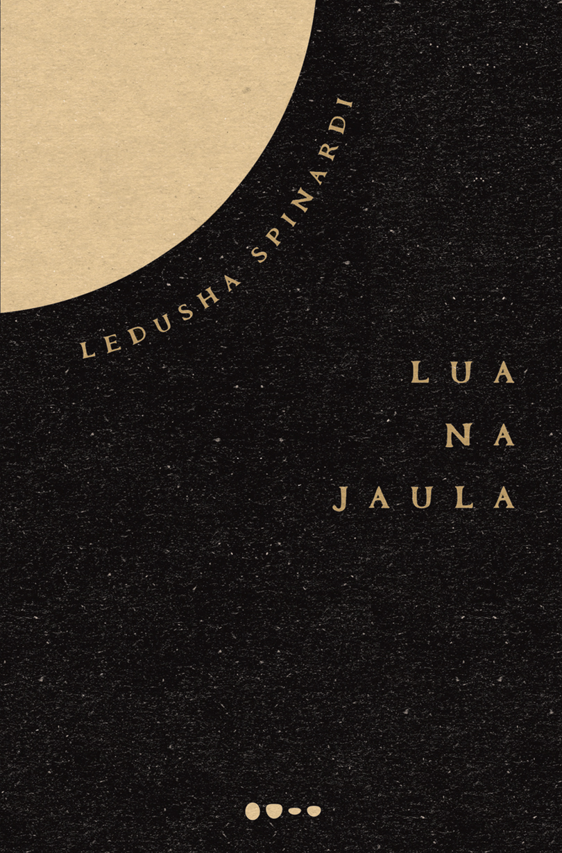 Lua na Jaula by Ledusha Spinardi | Goodreads