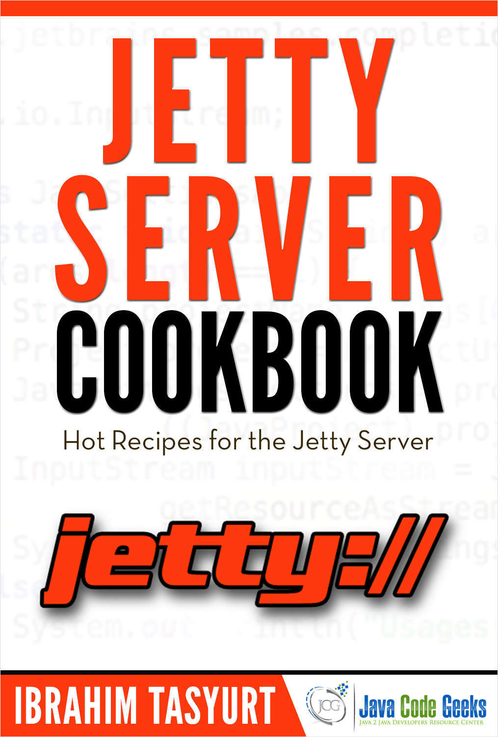 Jetty Server Cookbook by Ibrahim Tasyurt | Goodreads