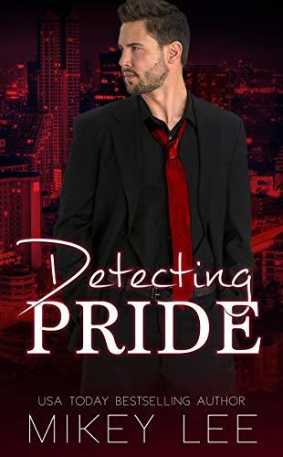 Detecting Pride: An Erotic Detective Novel (Sin Book 4) by Mikey Lee | Goodreads