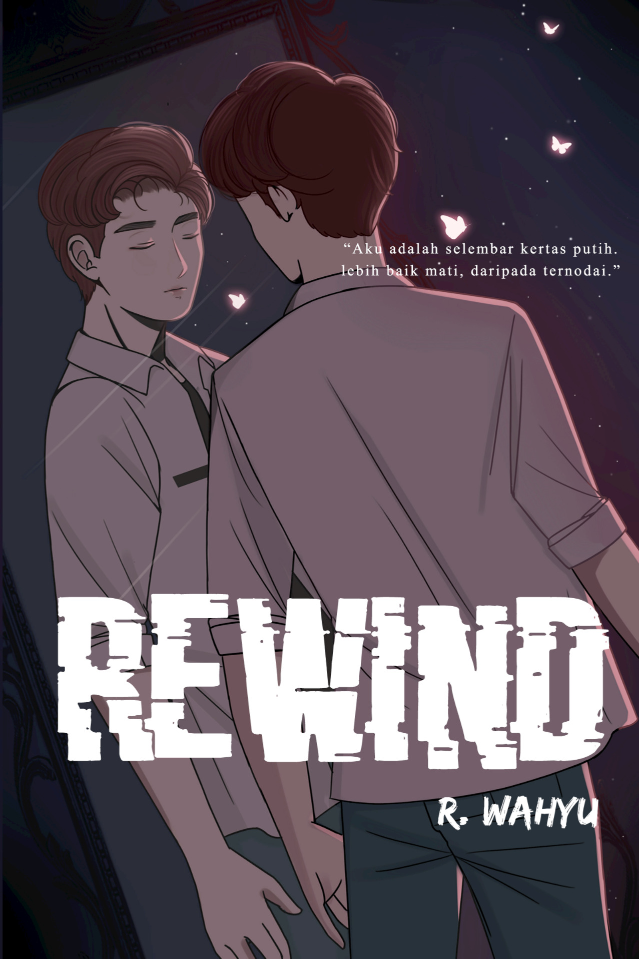 Rewind by R. Wahyu | Goodreads