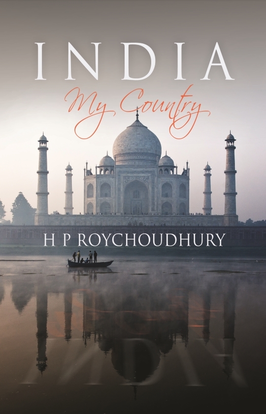 India My Country by H.P. Roychoudhury | Goodreads