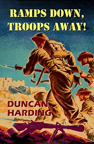 Ramps Down, Troops Away! by Duncan Harding | Goodreads