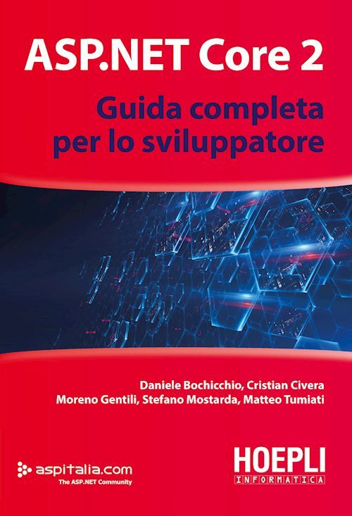 ASP.NET Core 2 - Guida completa per lo sviluppatore by Daniele ...