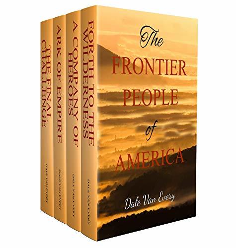 The Frontier People of America: A box set of American History by Dale ...