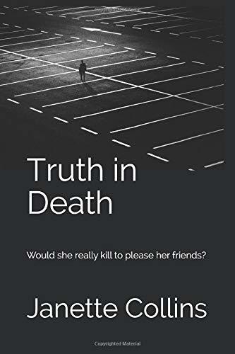 Truth in Death by Janette Collins | Goodreads