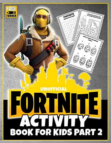Fortnite Activity Book (Part 2): Ultimate Fortnite Atcivity Books For ...
