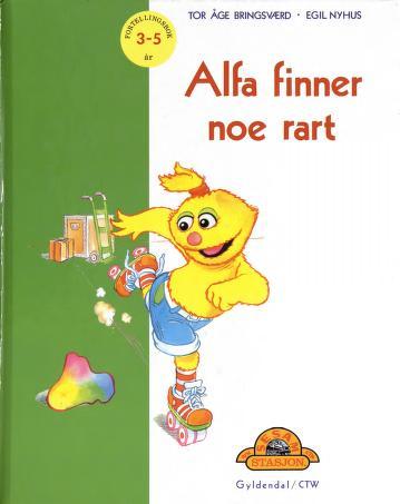 Alfa finner noe rart by Tor Åge Bringsværd | Goodreads