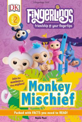 DK Readers Level 2: Fingerlings: Monkey Mischief by D.K. Publishing ...