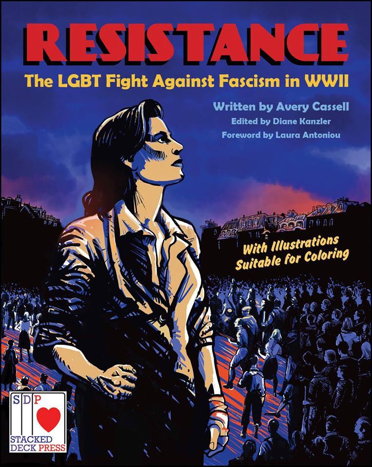 Resistance: The LGBT Fight Against Fascism in WWII by Avery Cassell ...