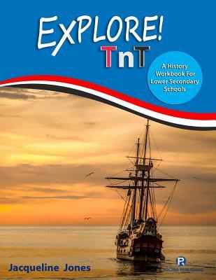 Explore TnT: A history workbook for lower secondary schools by ...
