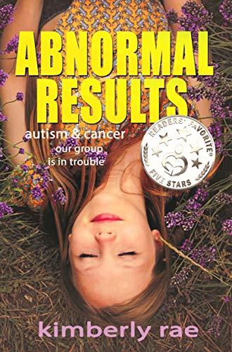 Abnormal Results: autism & cancer - our group is in trouble by Kimberly ...